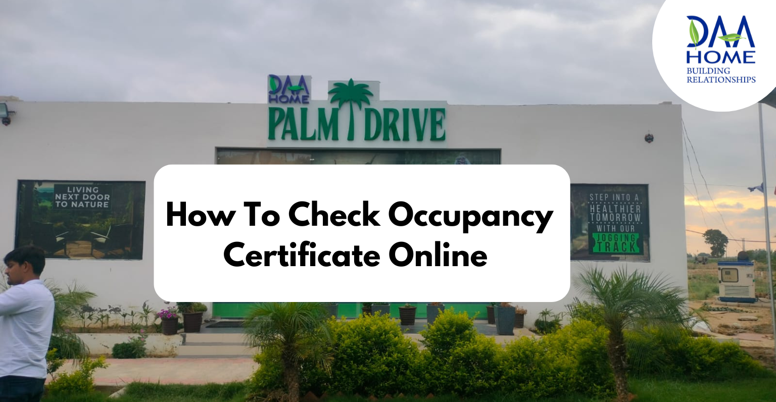 How To Check Occupancy Certificate Online - DAA Home Realtors